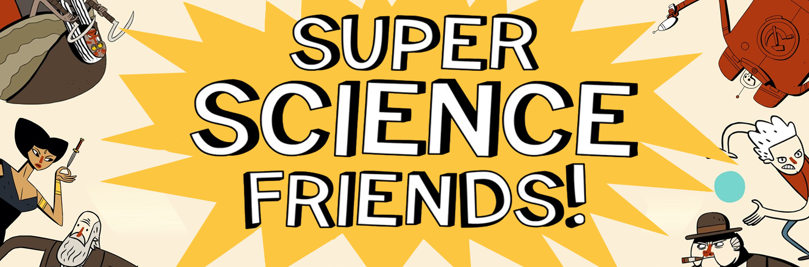 "Super Science Friends" débarque sur Youtube